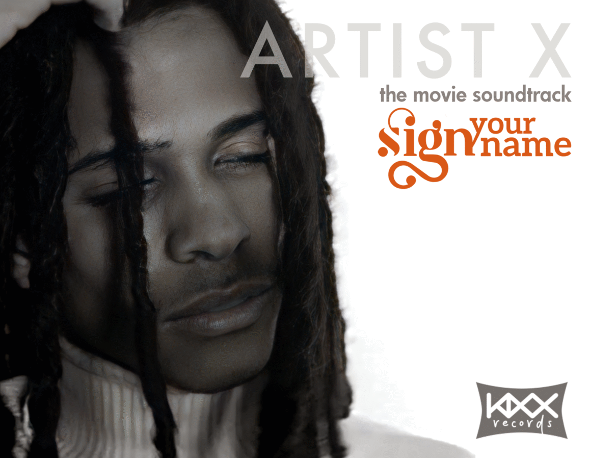 Artist X Returns With Sign Your Name : A Film and Title Track That ...